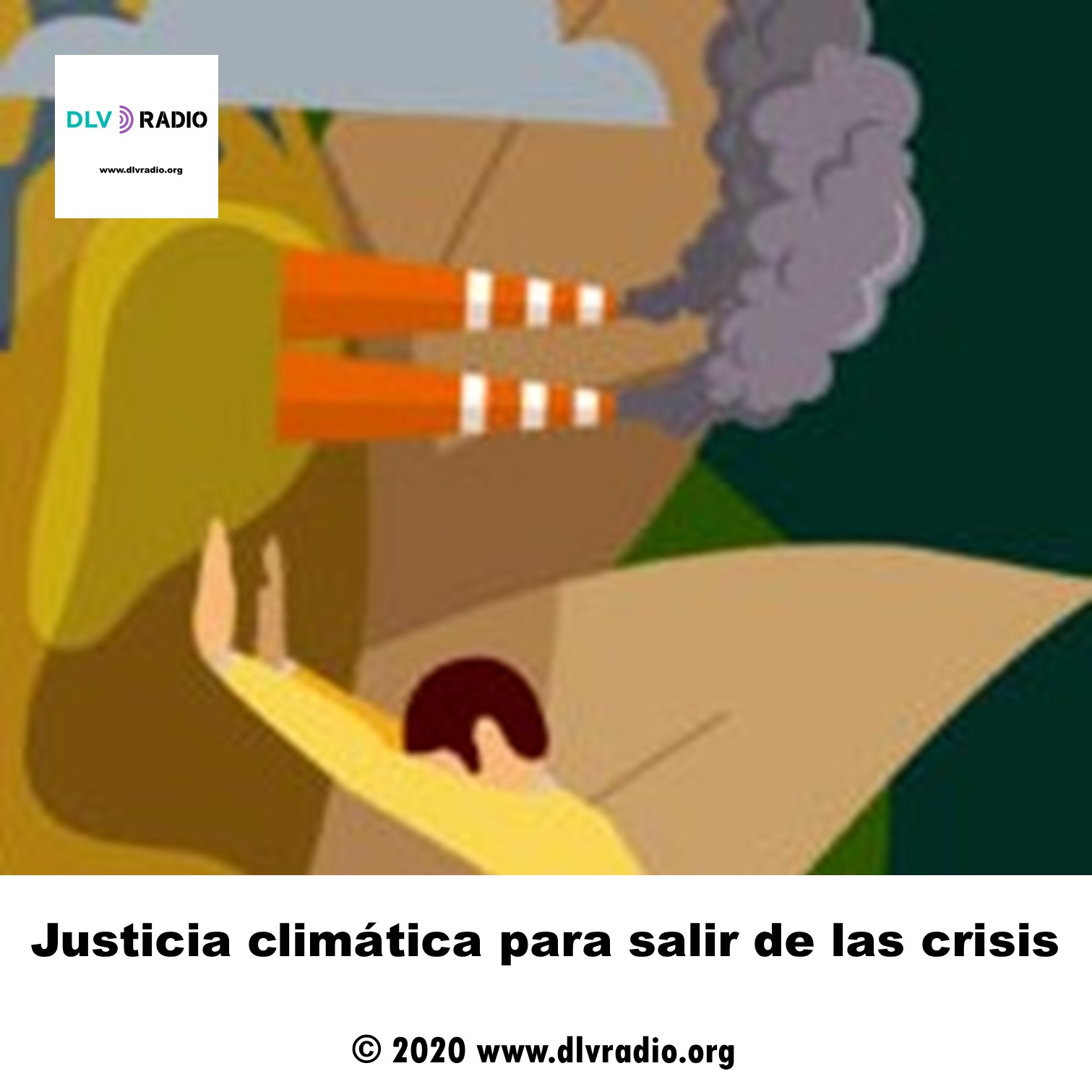 Justicia climática para salir de las crisis - DLVRADIO